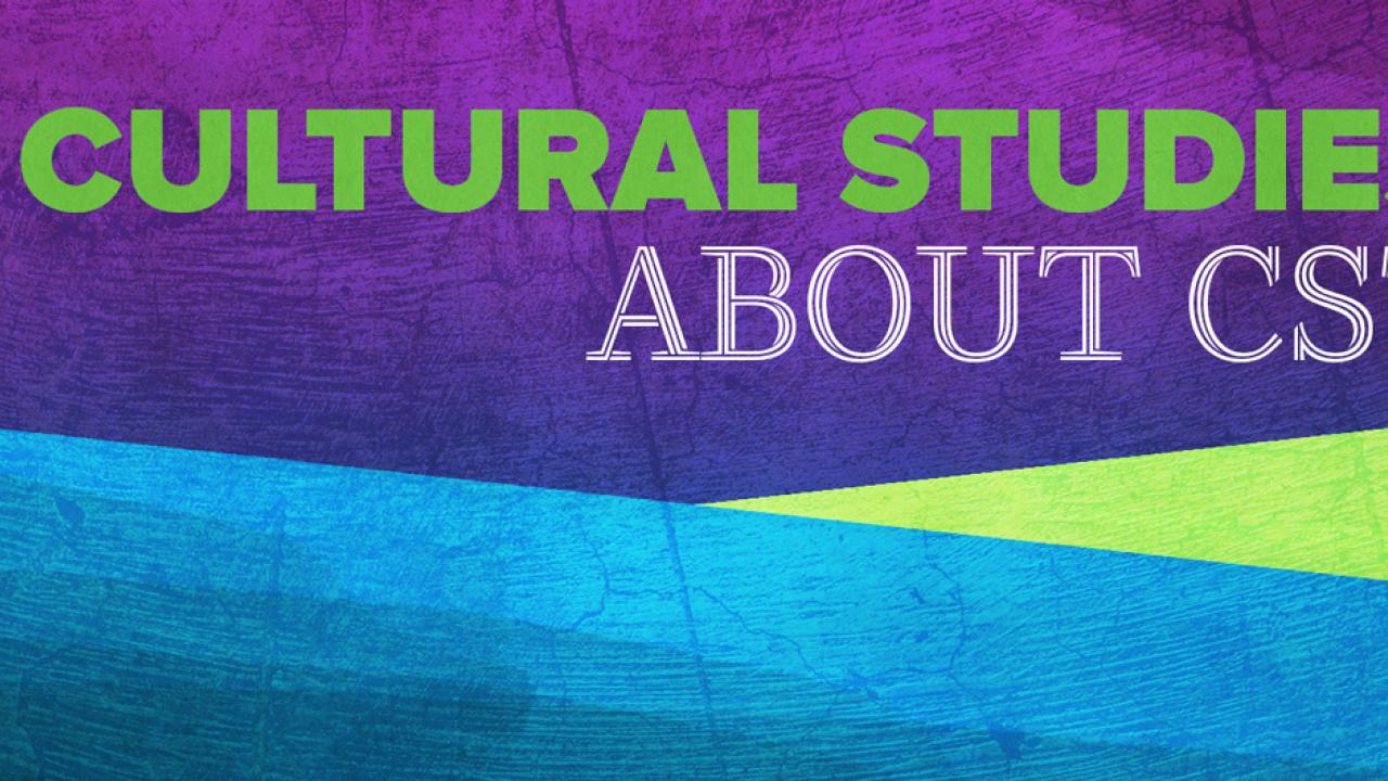 Cultural Studies Graduate Group | UC Davis Cultural Studies
